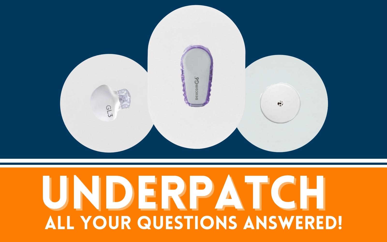 Answers to All Your UnderPatch Questions - ExpressionMed